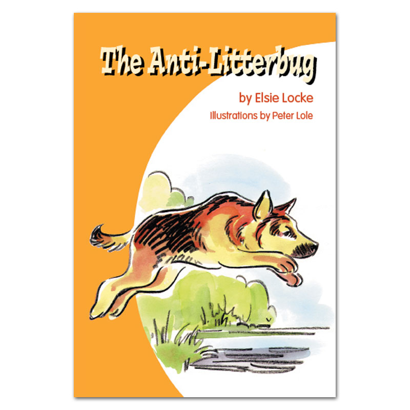 The Anti-litterbug book by Elsie Locke - Rainbow Reading